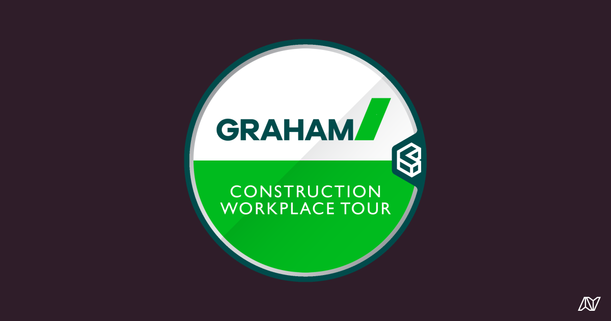 GRAHAM Employer Insights: Construction Workplace Tour by GRAHAM,Quality ...