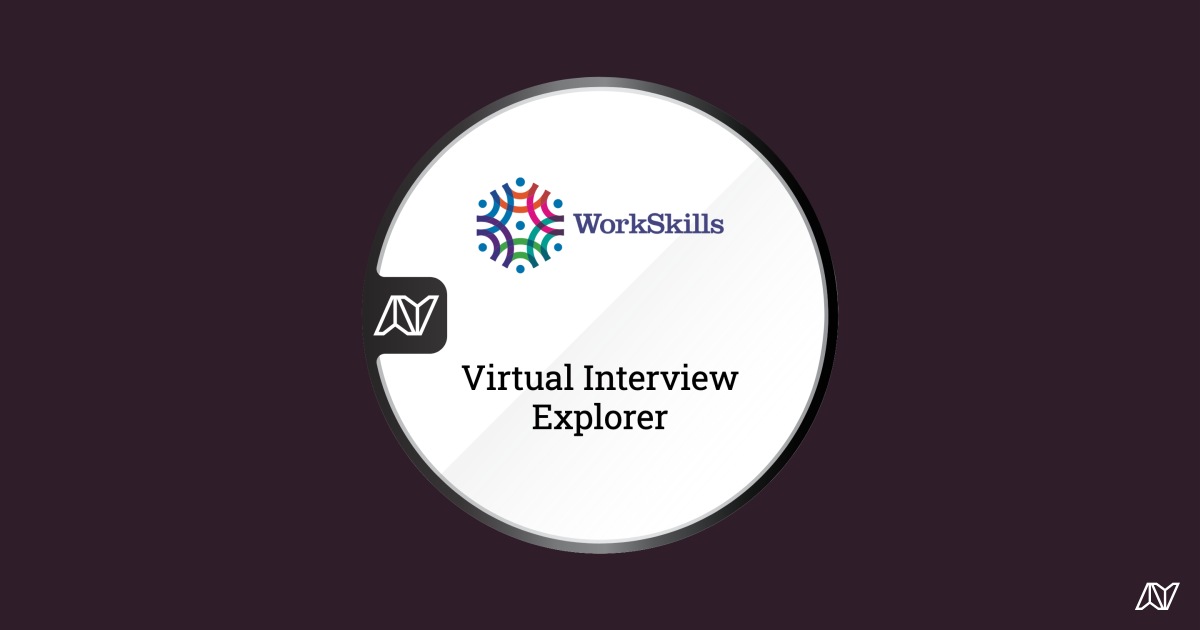 Virtual Interview Explorer by Employment Support Team,Workskills — Navigatr